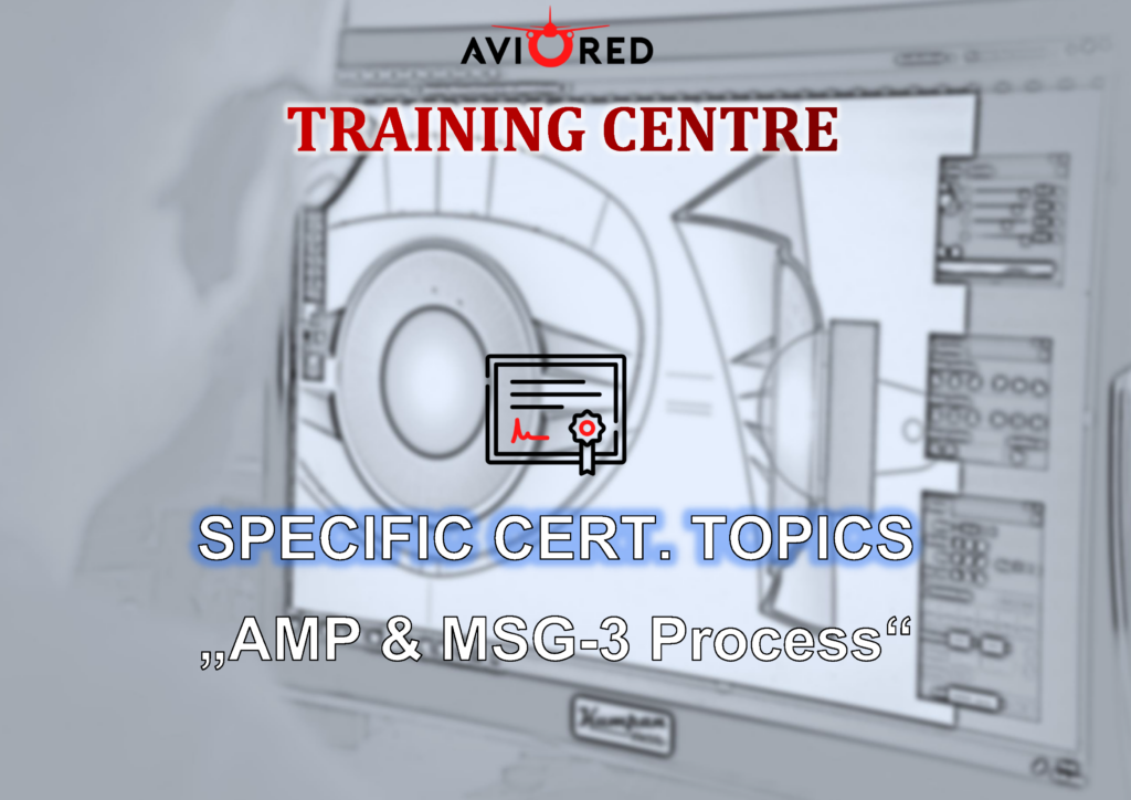 AMP (Aircraft Maintenance Program) and MSG 3 process – AVIORED