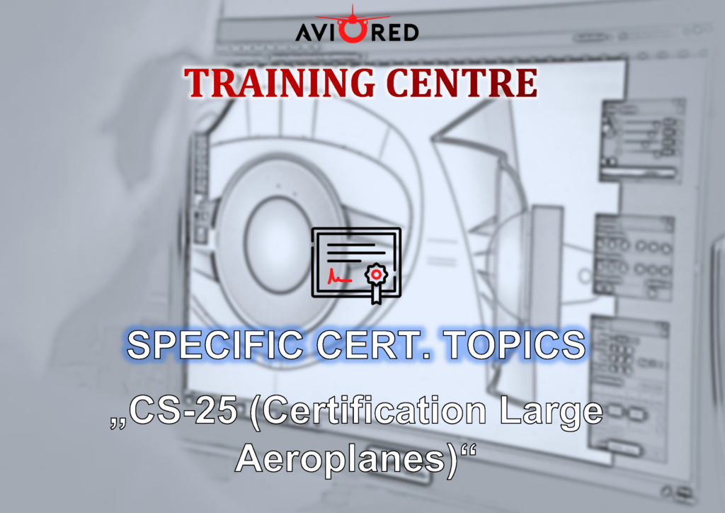 CS-25 (Certification Large Aeroplanes) Training Course – AVIORED